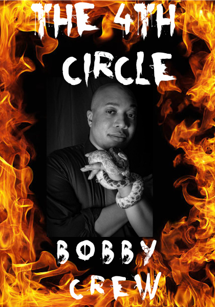 The 4th Circle: Interview with Bobby Crew | Denver Horror Collective
