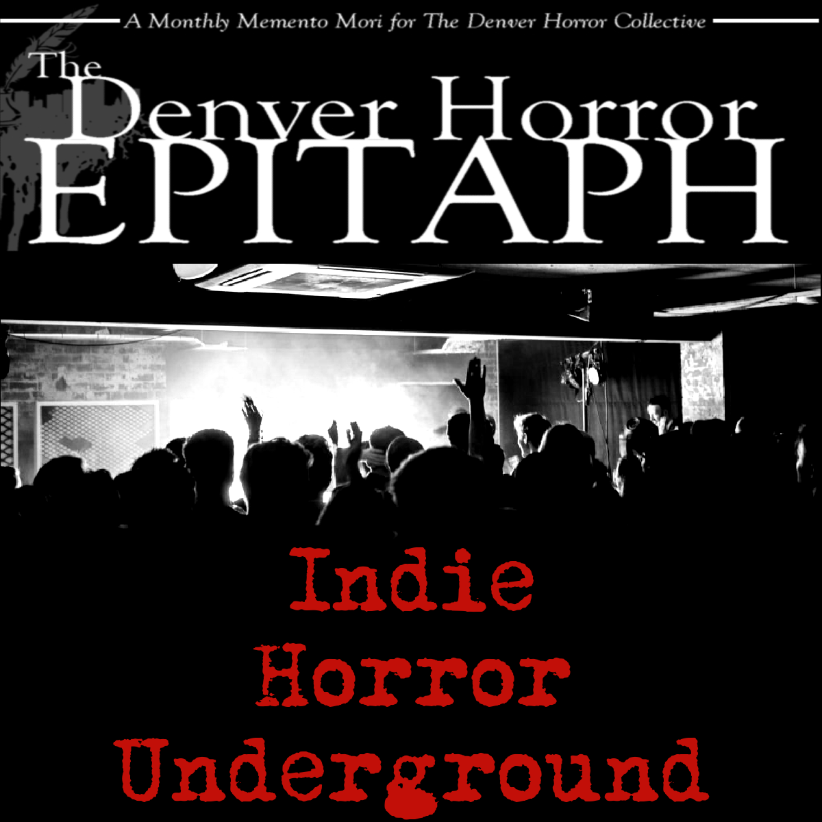 Indie Horror Underground | Denver Horror Collective