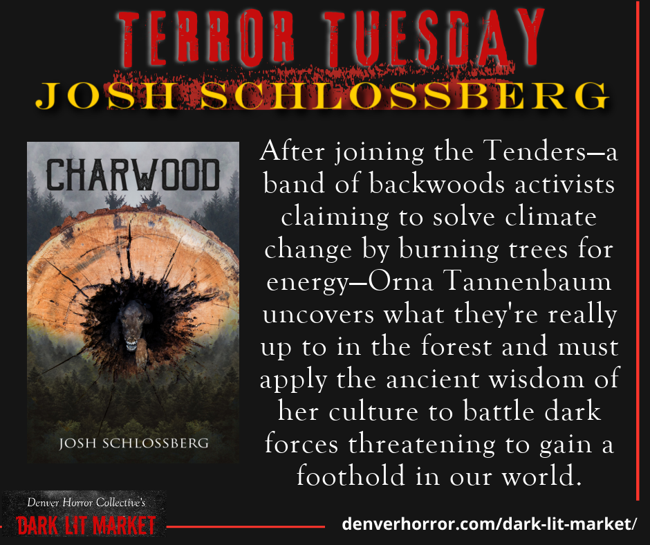 Terror Tuesday: CHARWOOD by Josh Schlossberg | Denver Horror Collective